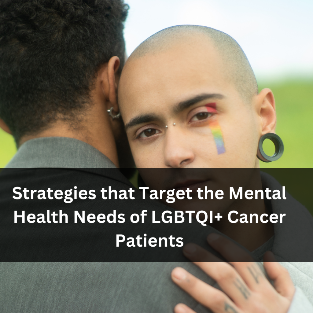 Cancer Treatment in Mexico | Mental Health | LGBTQ Cancer